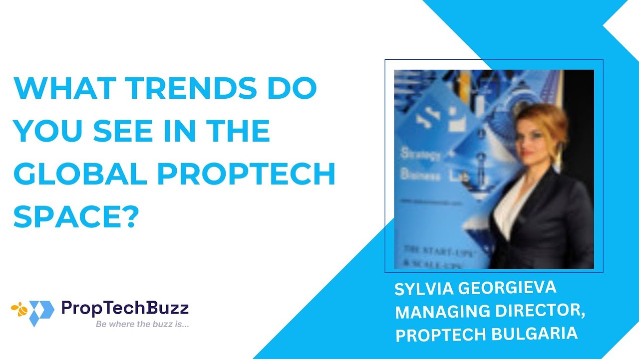 What trends do you see in the global proptech space? - YouTube