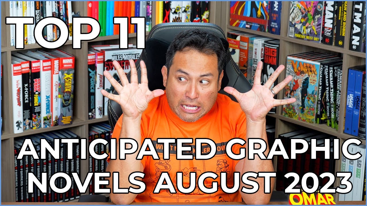 TOP 11 Anticipated Comic Collected Editions in August 2023! - YouTube