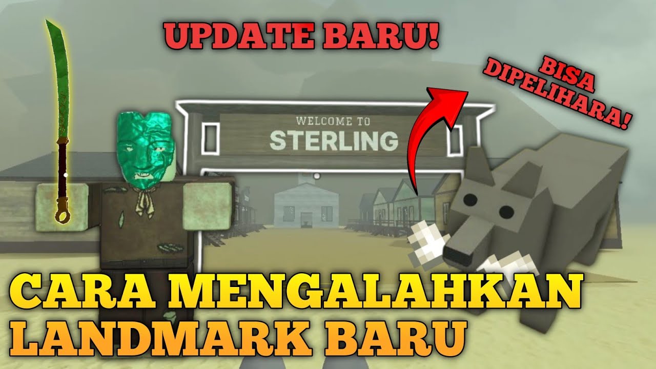 CARA MENGALAHKAN & MENCARI LANDMARK BARU STERLING DAN DETAIL UPDATE ...