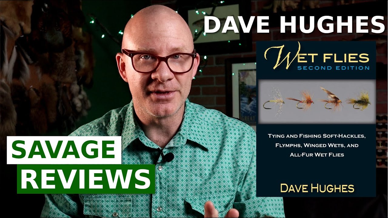Fly Tying Book Review - Dave Hughes' Wet Flies - YouTube