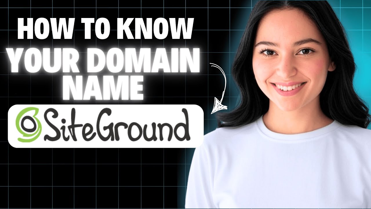 How To Know Your Domain Name In SiteGround 2025 - YouTube