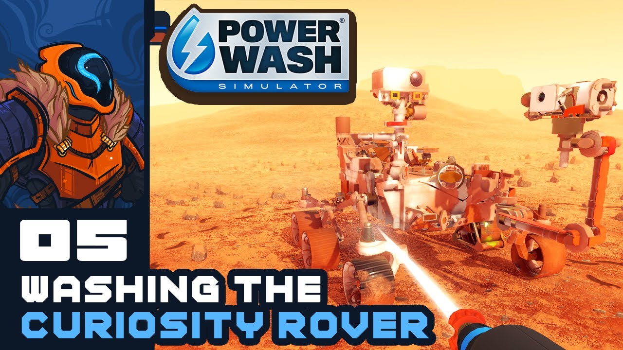 Washing The Curiosity Rover - Let's Play PowerWash Simulator - PC ...