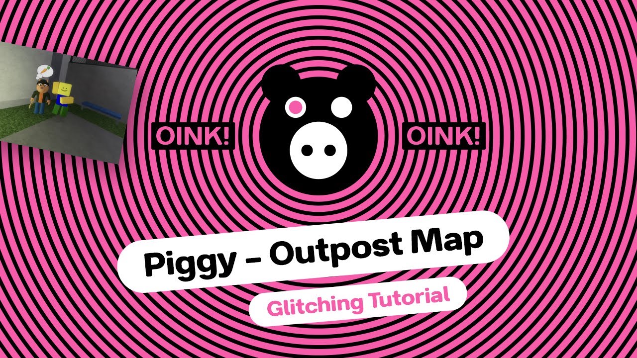 Roblox Piggy - Glitch Tutorial - Outpost Map - YouTube