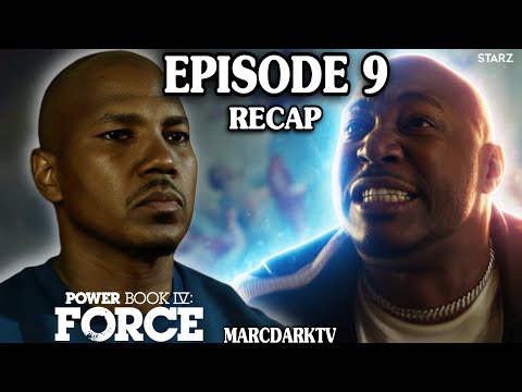 POWER BOOK IV: FORCE SEASON 3 EPISODE 9 RECAP!!!
