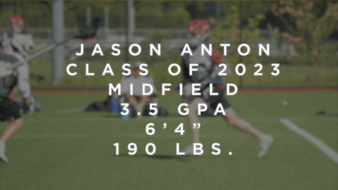Jason Anton '23 | Midfield | Summer 2021 Lacrosse Highlights - YouTube