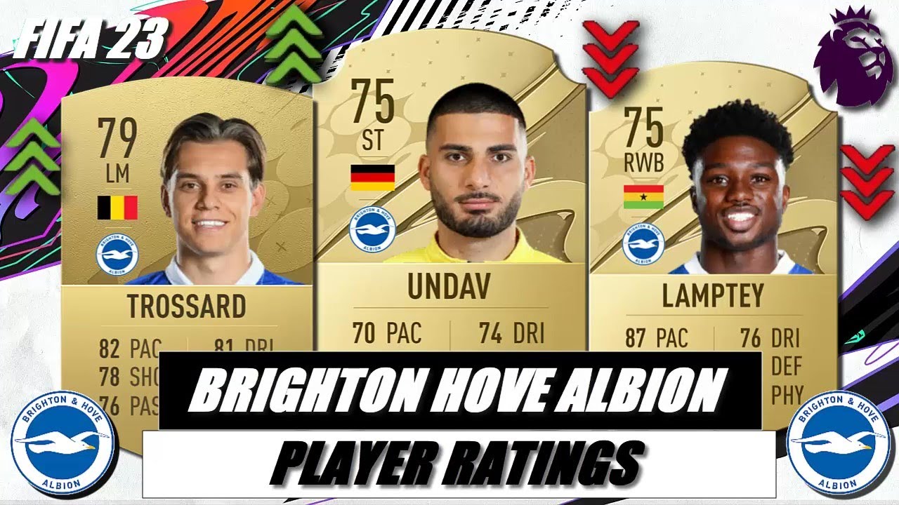 FIFA 23 | BRIGHTON HOVE ALBION PLAYER RATINGS 😱🔥 - YouTube