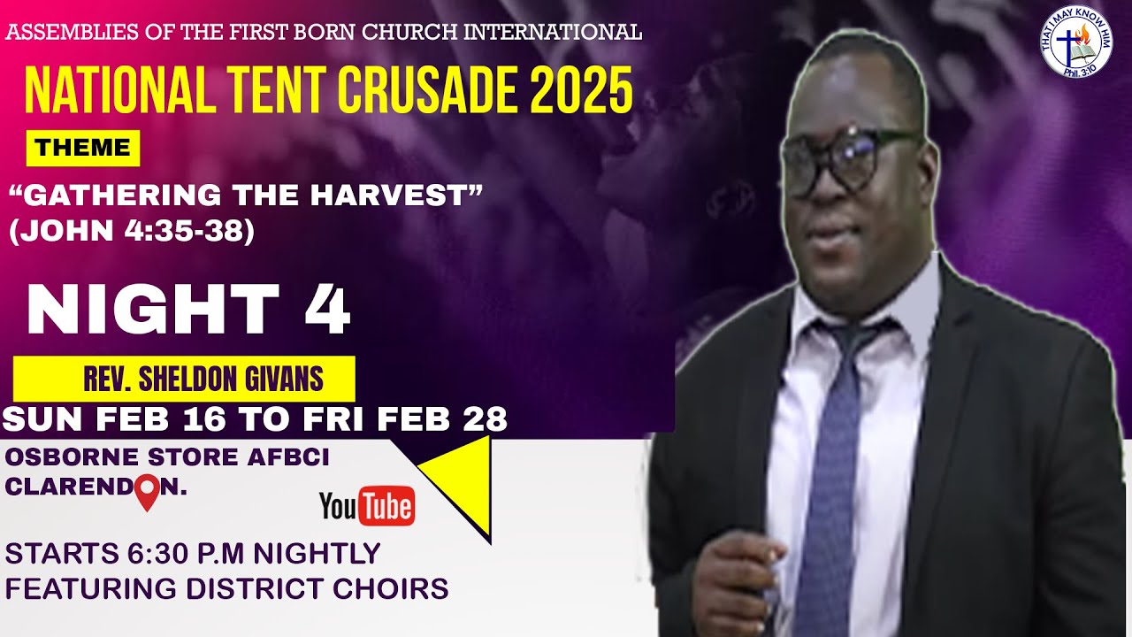 NATIONAL TENT CRUSADE 2025 | NIGHT 9 | ASSEMBLIES OF THE FIRST BORN ...