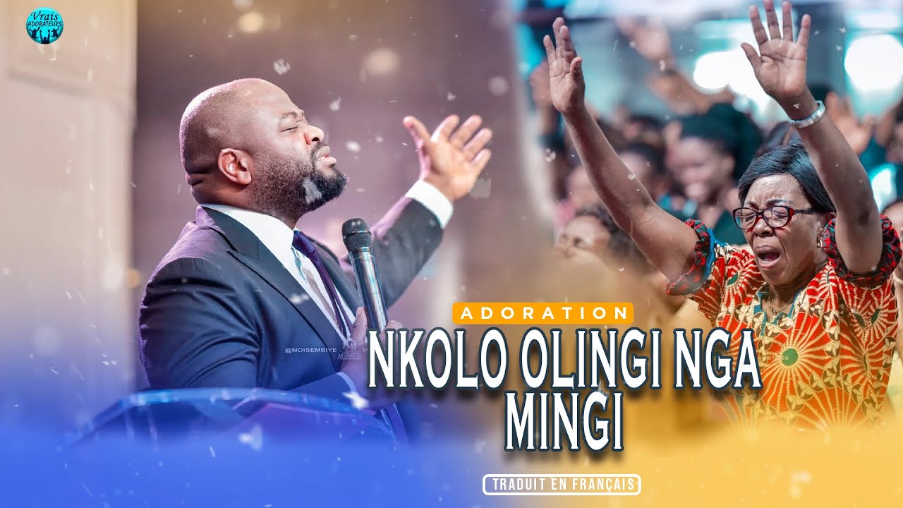 Pasteur Moise Mbiye - Adoration | Nkolo olingi nga mingi | Pona yesu ...
