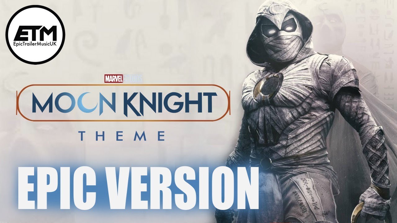 MOON KNIGHT Theme | EPIC Version - YouTube