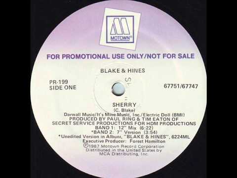 Blake & Hines – Sherry (1987, Vinyl) - Discogs