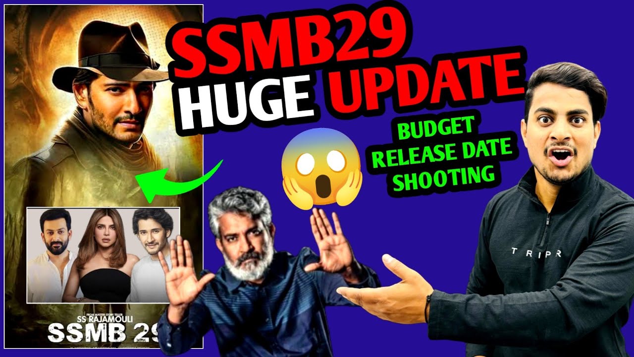 SSMB 29 Shocking Update | SSMB 29 Cast Reveal | SSMB 29 Budget Reveal ...