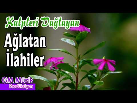 Kalpleri Dağlayan Ağlatan İlahiler 💖 Hüzünlü İlahiler 💖 Karışık İlahiler