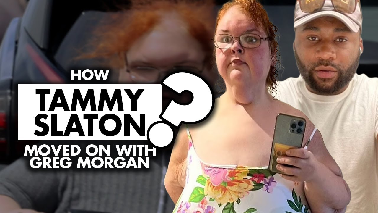 How Tammy Slaton Moved on with TikToker Greg Morgan After Break-up ...