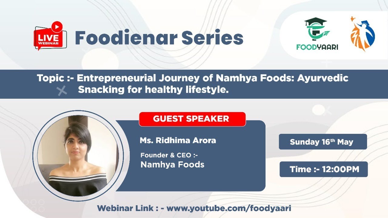 Journey of Namhya Foods - Ridhima Arora - YouTube