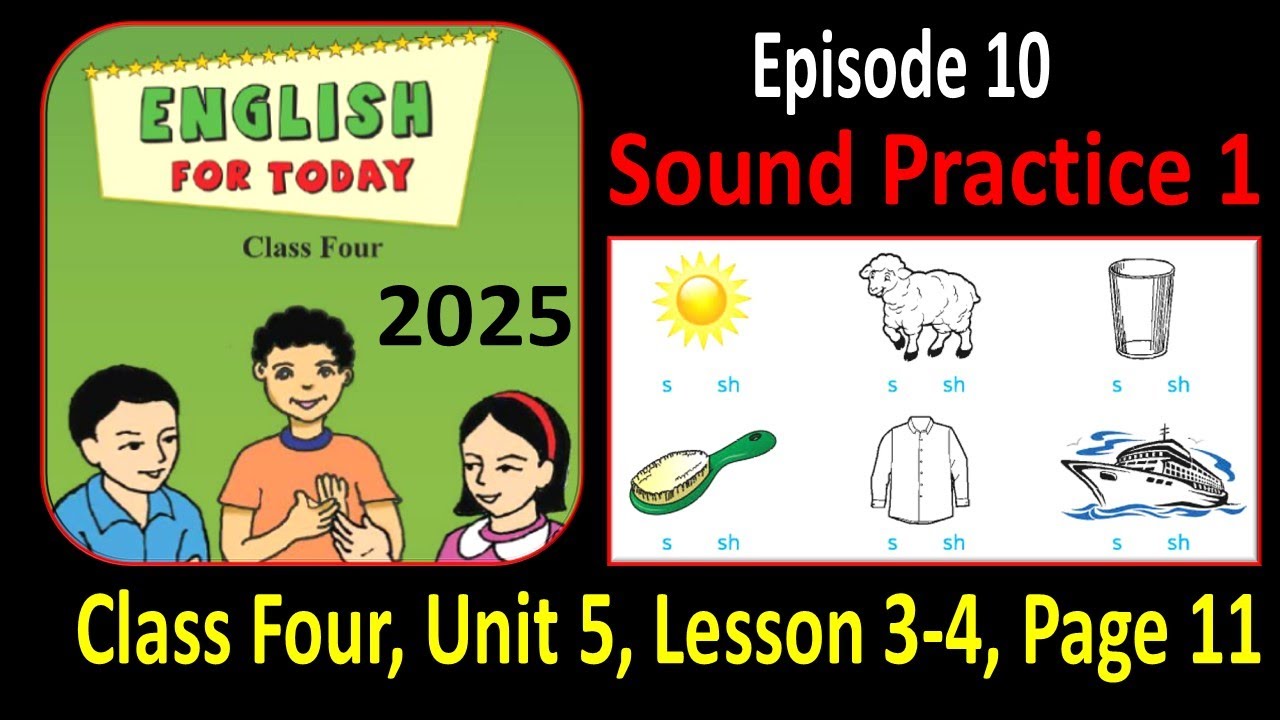 #EP10 || Class 4 English Unit 5 Lesson 3-4 Page 11 Sound Practice 1 | # ...