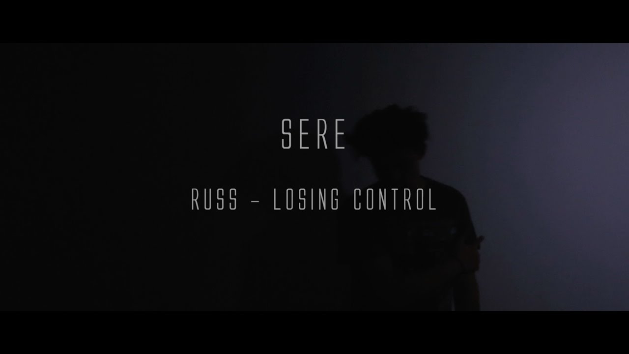 Russ - Losin Control | Sere Cover - YouTube