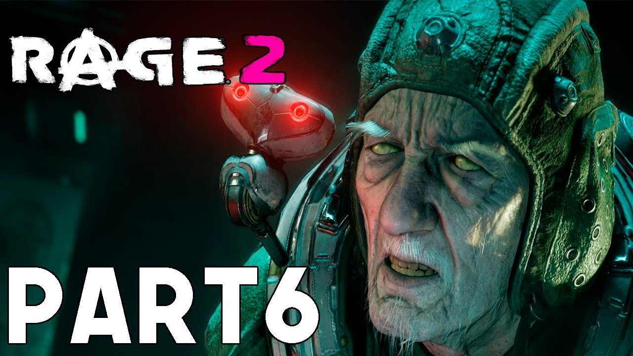RAGE 2: Walkthrough Gameplay Part 6 [XBOX ONE X] - YouTube