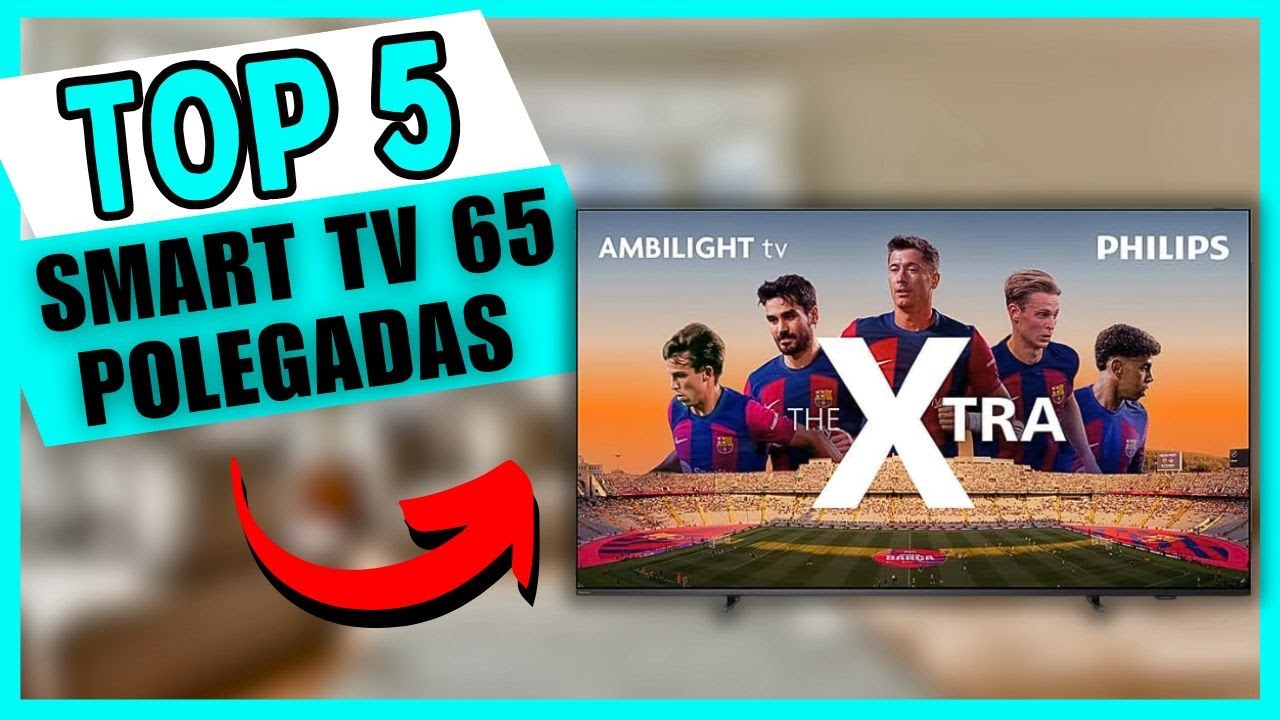 Top 5 SMART TV 65 POLEGADAS de 2024 – Qual o Melhor SMART TV 65 ...