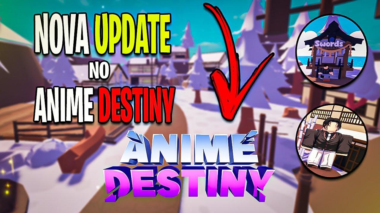 ESSA NOVA ATUALIZAÇAO DO ANIME DESTINY ESTA INCRIVEL!!!😱 - YouTube