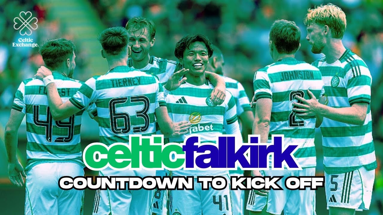 Countdown To Kick Off: Celtic v Falkirk | Premier Sports Cup - YouTube