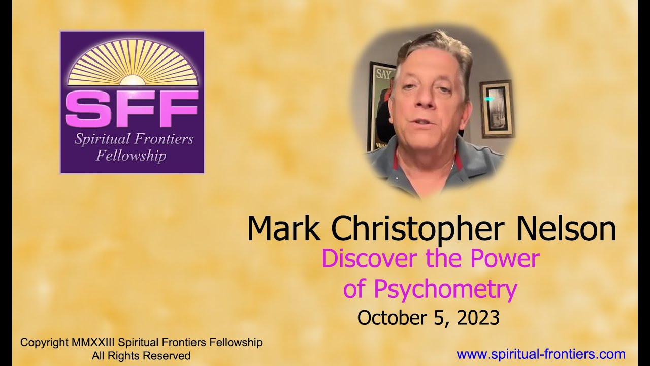 Mark Christopher Nelson, Discover the Power of Psychometry - YouTube