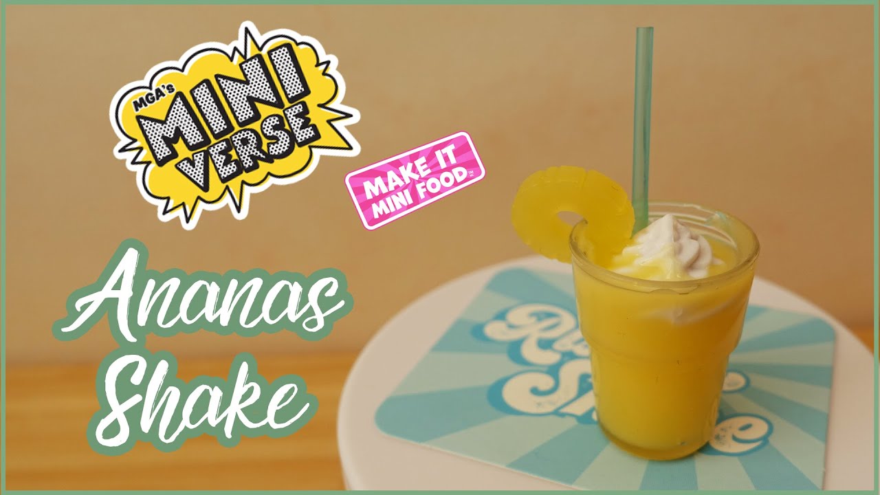 Mini Ananas Shake - DIY MINIVERSE make it Mini Food CAFE Serie 1 # ...