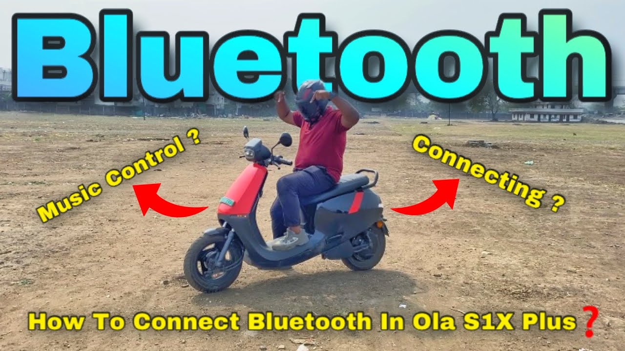 How To Connect Bluetooth In Ola S1x+ ? #ola #olaelectricscooter # ...