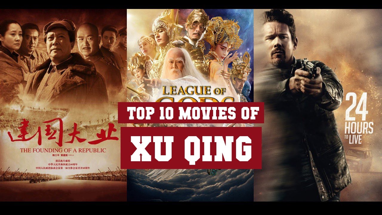 Xu Qing Top 10 Movies | Best 10 Movie of Xu Qing - YouTube