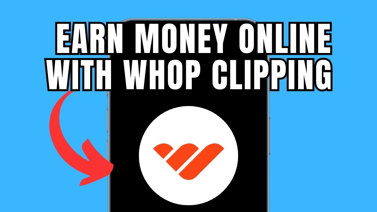 How To Earn Money Online with Whop Clipping – Step-by-Step Guide! - YouTube