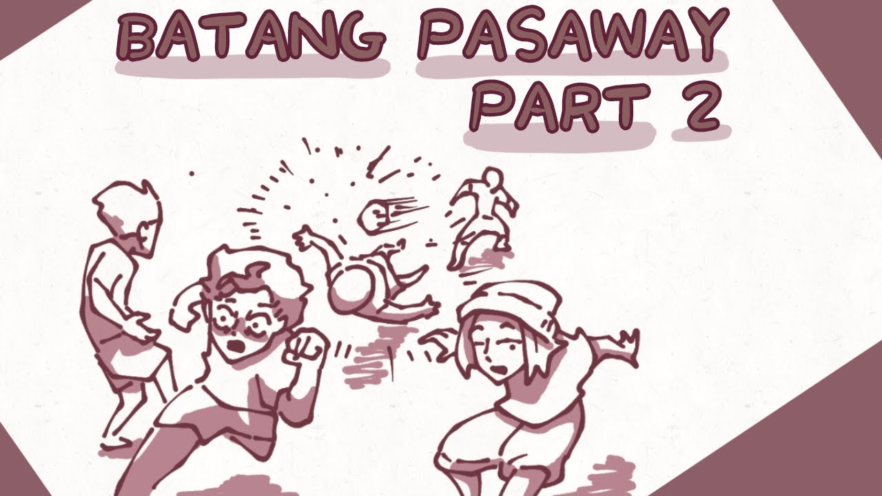 BATANG PASAWAY PART 2 | PINOY ANIMATION - YouTube