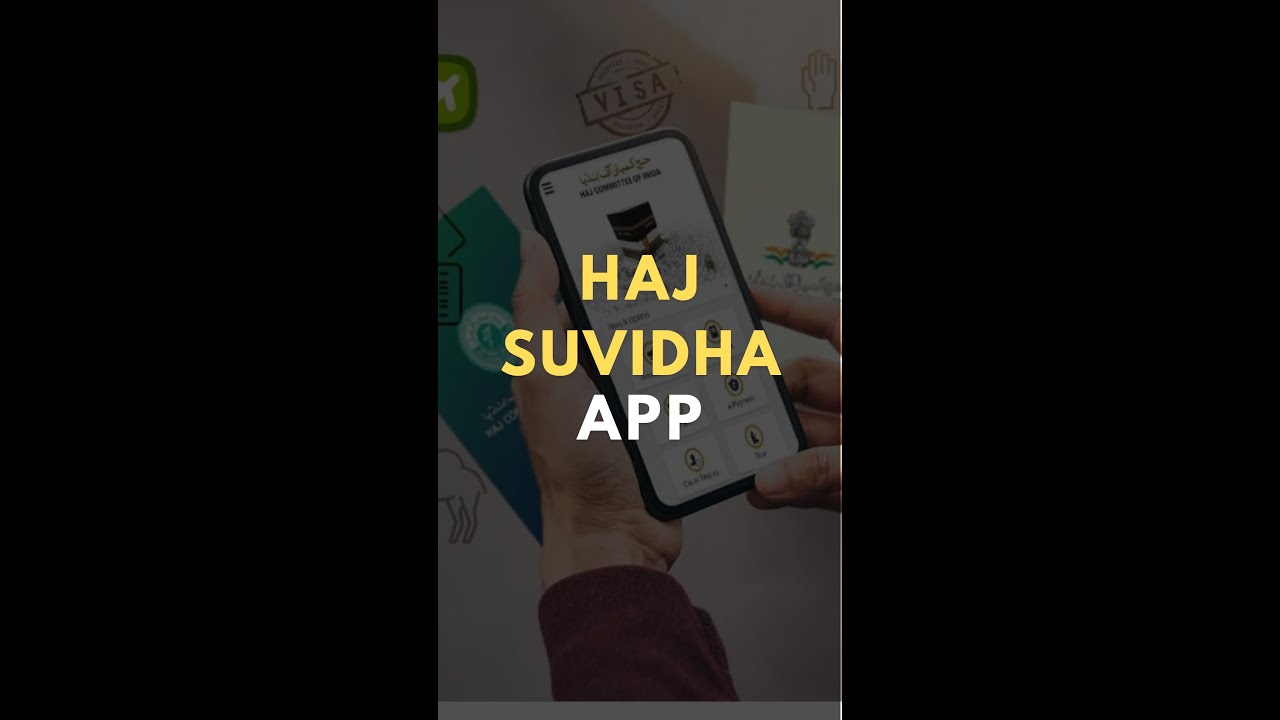 HAJ SUVIDHA APP - YouTube