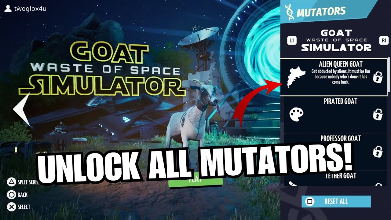 How to UNLOCK ALL GOATS/MUTATORS in WASTE OF SPACE! Goat Simulator ...