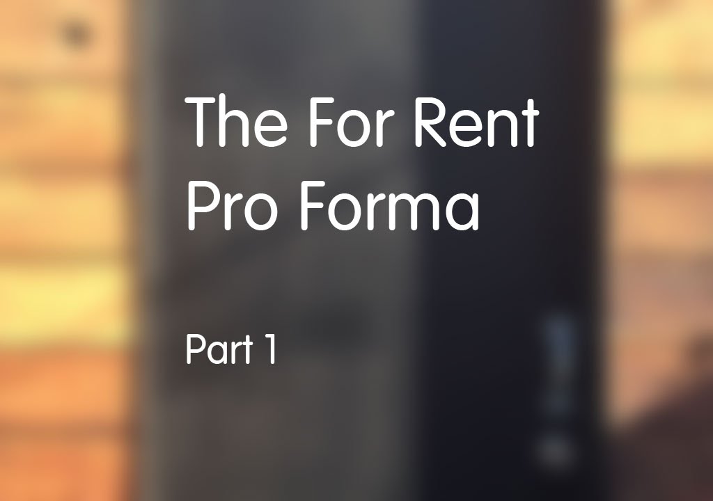 Architect As Developer: The For Rent Proforma - Part 1 - YouTube