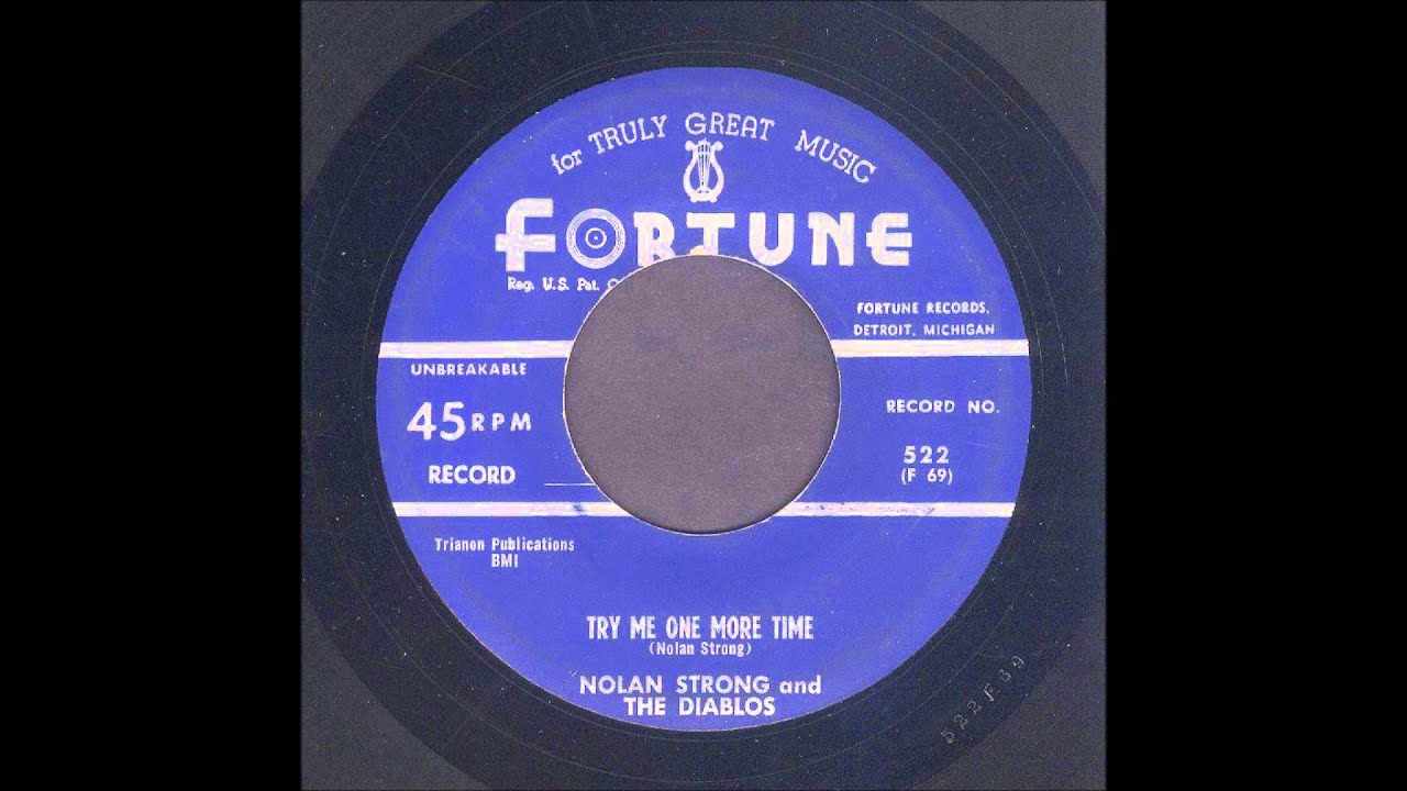 Nolan Strong & The Diablos - Try Me One More Time - Doo Wop Rocker 45 ...