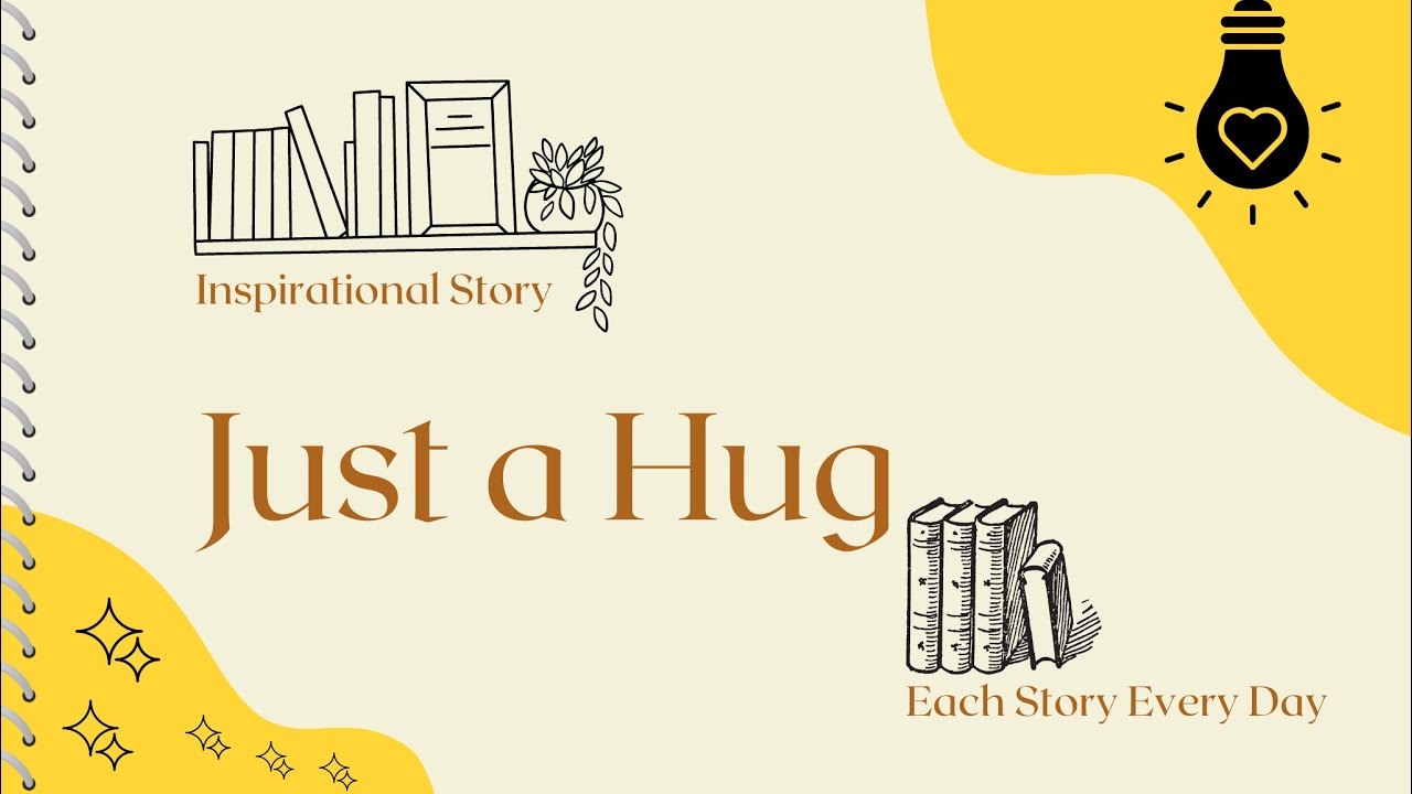 Just a Hug | Soul Maker | Story #52 - YouTube