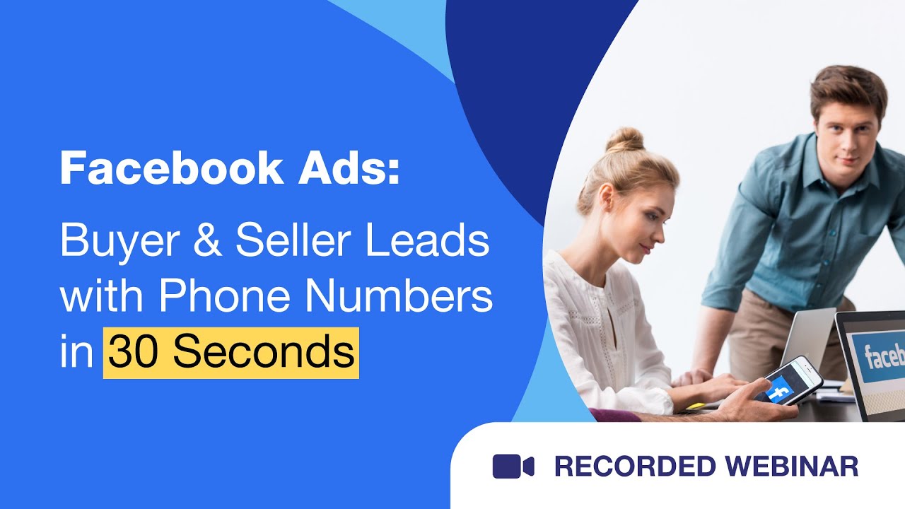 Facebook Ads:Buyer & Seller Leads withPhone Numbers in 30 Seconds - YouTube