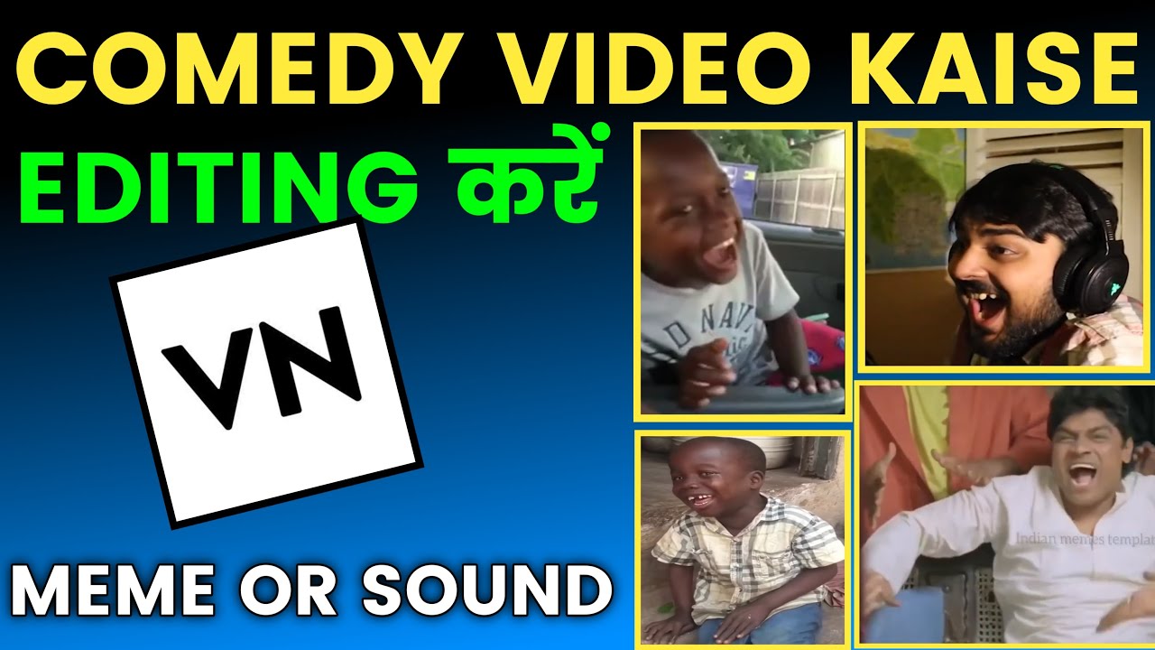 comedy video editing kaise kare | video me memes kaise dale | video me ...