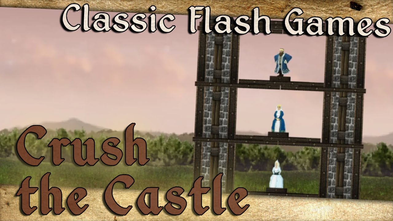 Crush The Castle | Classic Flash Games - YouTube