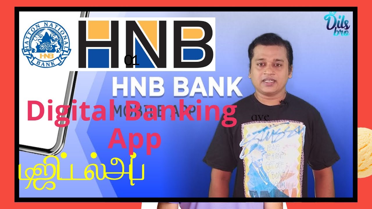 HOW TO USE HNB DIGITAL BANKING App in Tamil | Dils bro - YouTube