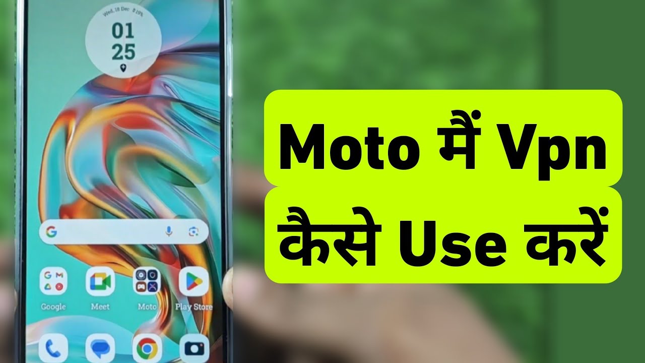 Moto Me VPN Kaise Use Kare | How To Use Vpn In Motorola - YouTube