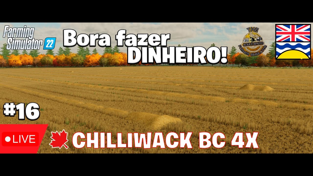 🔸 FS22 🔸MAPA CHILLIWACK BC 4X - BORA FAZER DINHEIRO! - MULTIPLAYER - PC ...