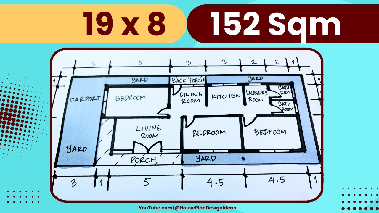 152 square meter House Plan Design 19x8 meters 3 Bedroom - YouTube