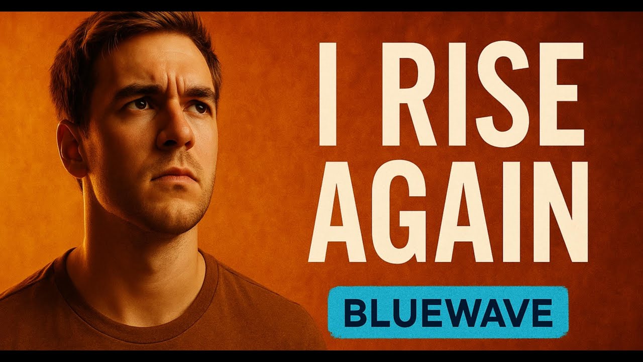 I Rise Again – An Emotional Anthem of Strength & Survival | BLUEWAVE - YouTube