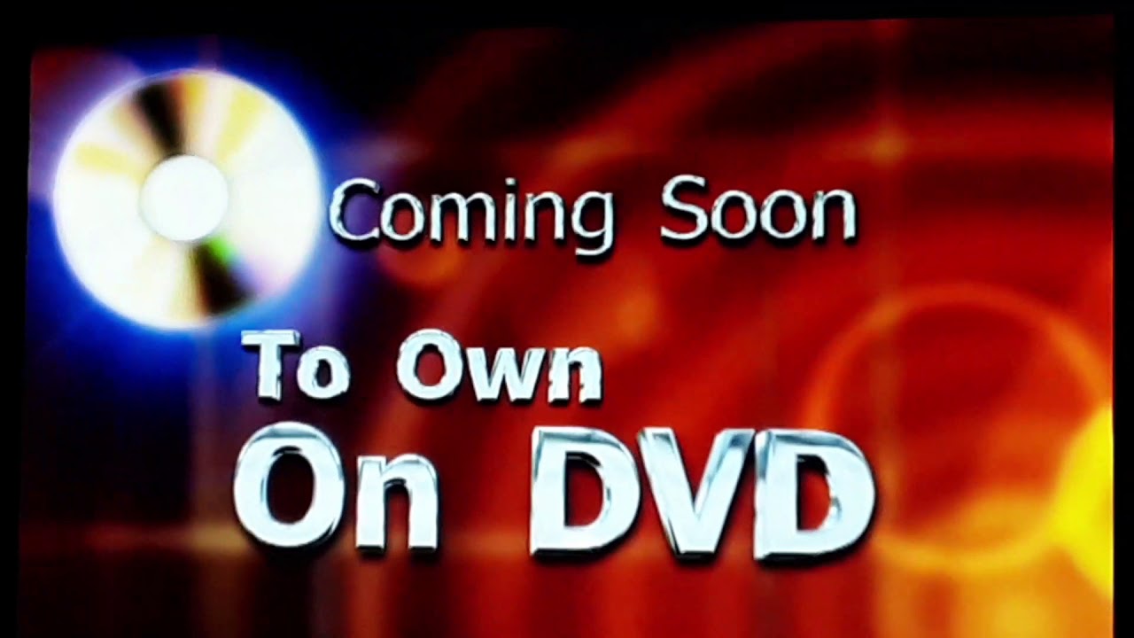 Coming Soon to Own on DVD (2006) bumper (Red Background) - YouTube