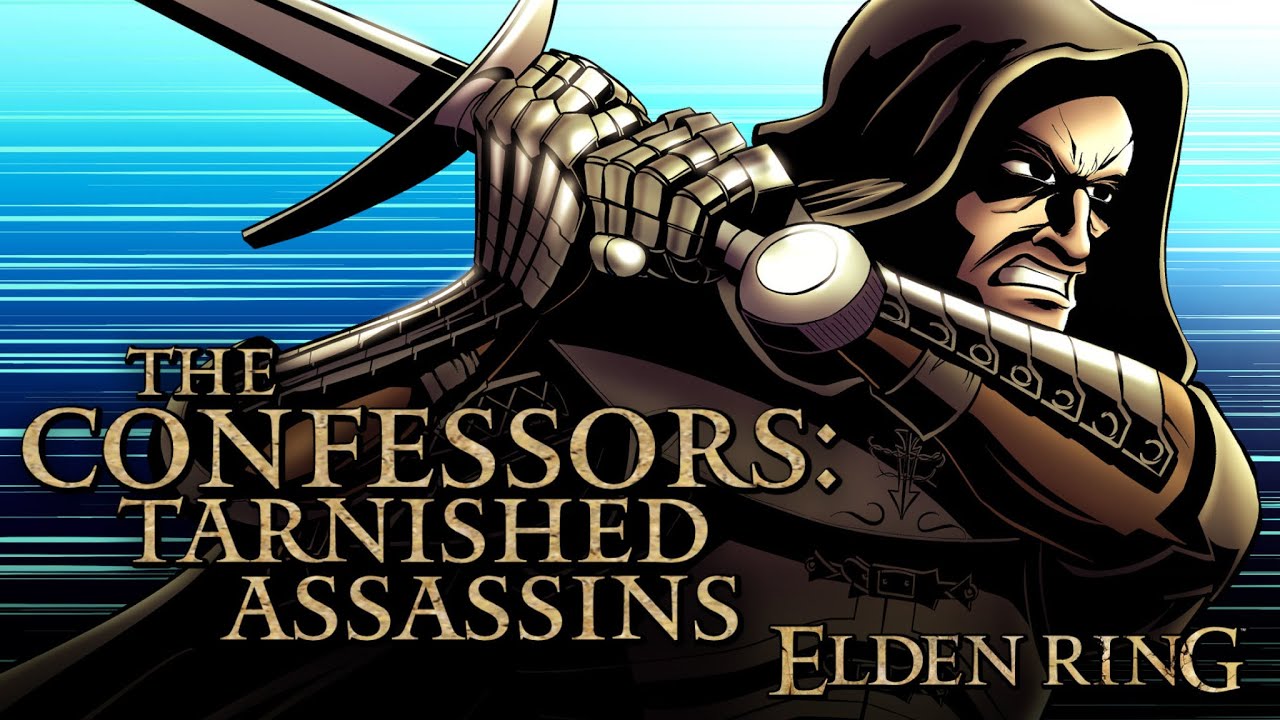Elden Ring Lore The Confessors, Tarnished Assassins - YouTube