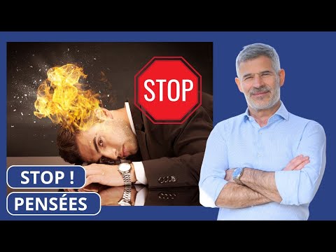 Comment arrêter de TROP PENSER (sans se forcer)