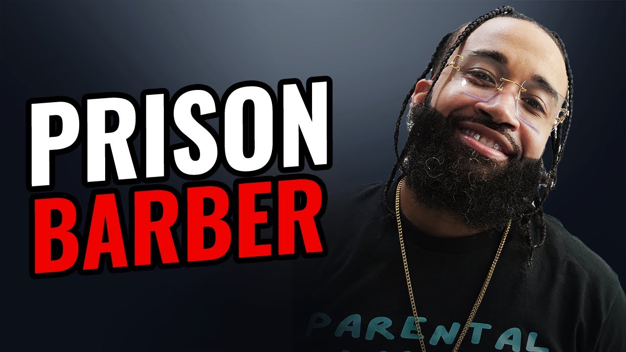 How I Became A Prison Barber | Timothy Miller - YouTube