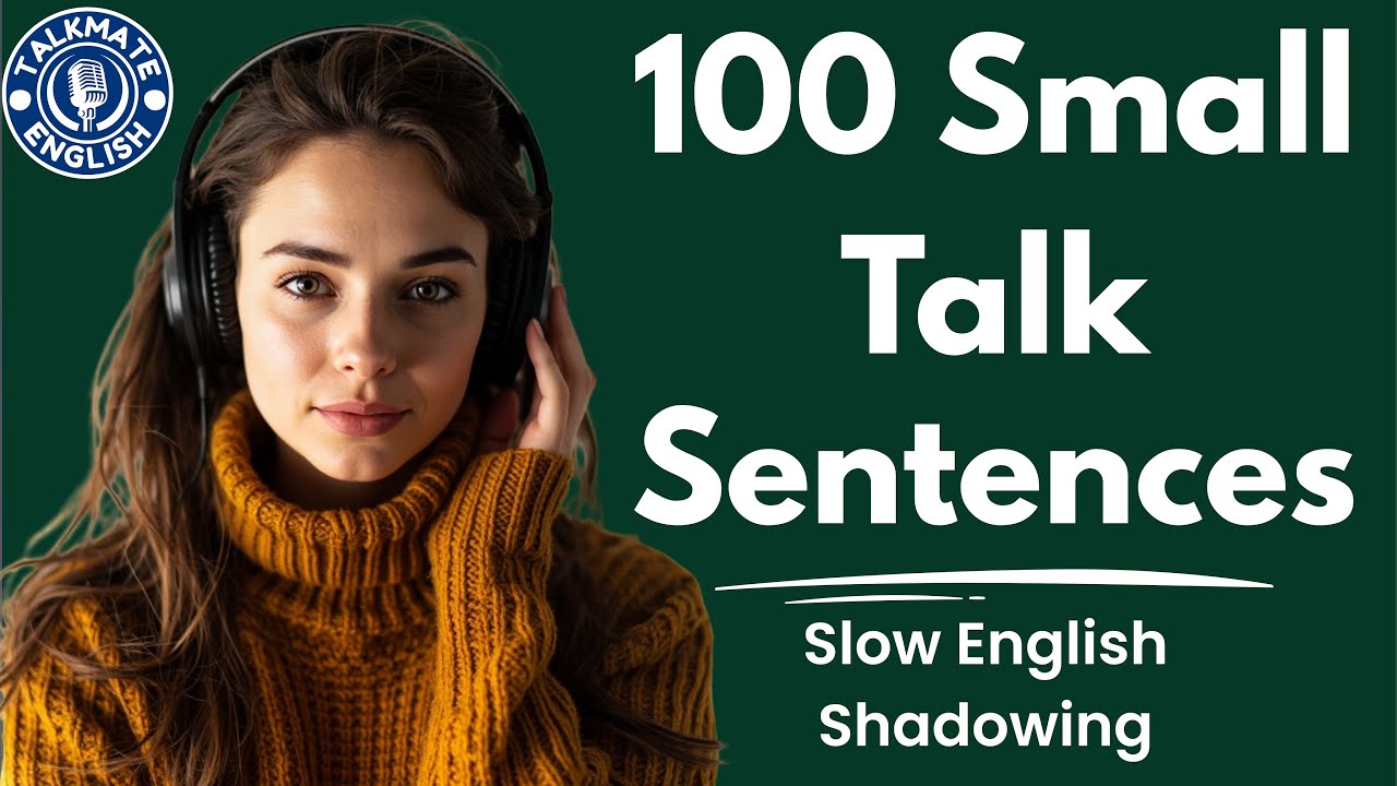 100 Small Talk Sentences for Everyday English – Everyday English ...