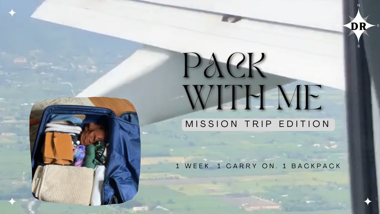 HOW TO Pack With Me For A Mission Trip To Dominican Republic YouTube HOW TO Pack With Me For A Mission Trip To Dominican Republic YouTube