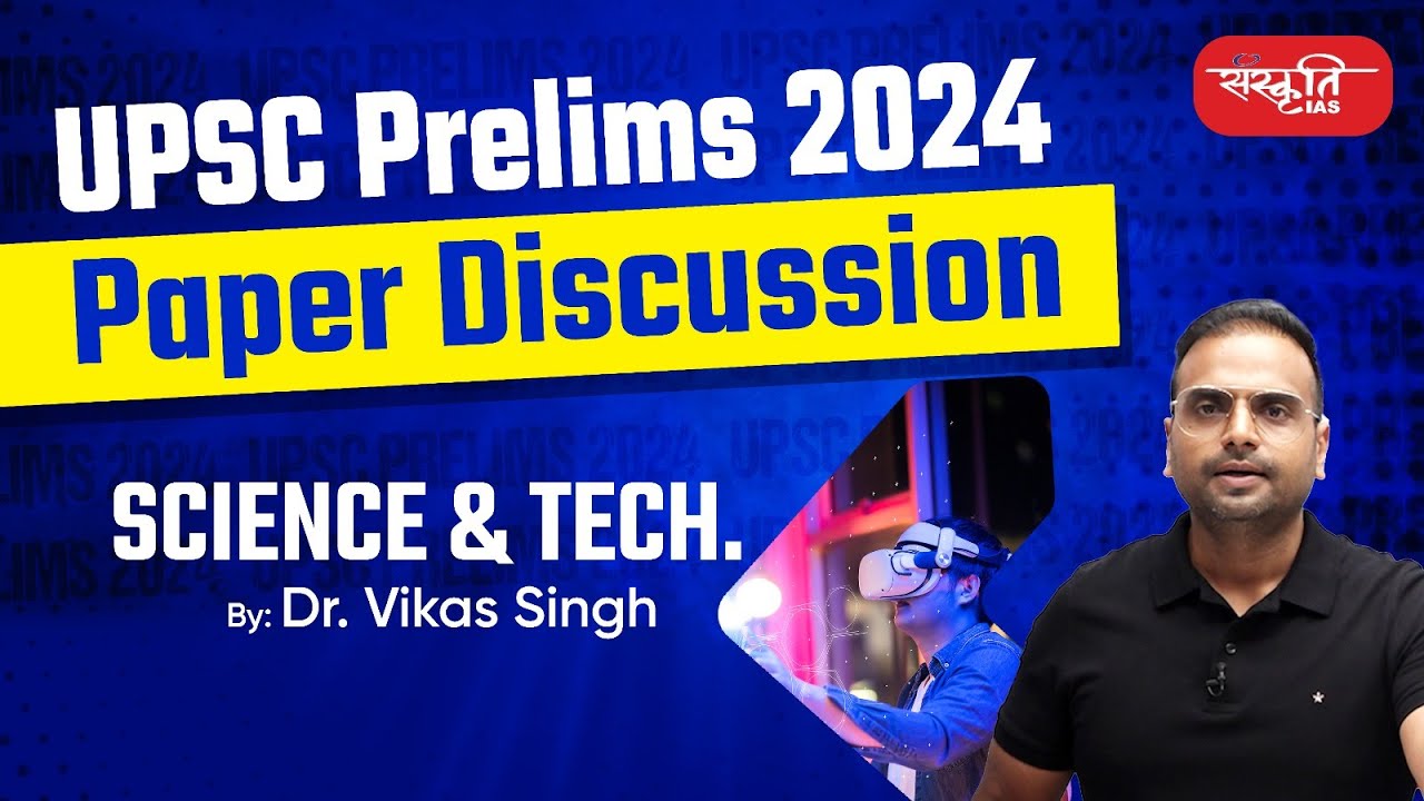 General Science & Tech. - UPSC Prelims 2024 Paper Analysis | GS ...